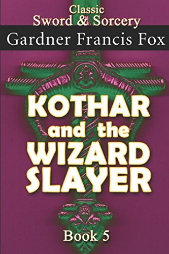 Publication: Kothar and the Wizard Slayer