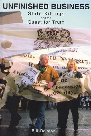 Unfinished Business: State Killings and the Quest for Truth by Bill ...