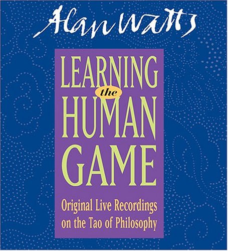 Amazon.com: Learning the Human Game: 9781591792666: Watts, Alan: Books