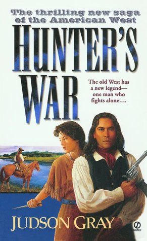 Hunter's War: Gray, Judson: 9780451195647: Amazon.com: Books