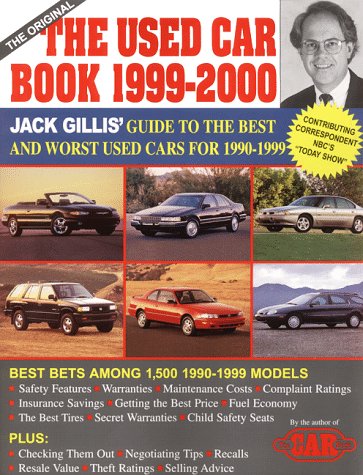 The Used Car Book, 1999-2000: The Definitive Guide to Buying a Safe ...