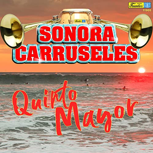 Quinto Mayor : Sonora Carruseles: Amazon.fr: Téléchargement de Musique
