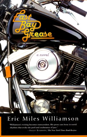 East Bay Grease: Williamson, Eric Miles: 9780312204044: Amazon.com: Books