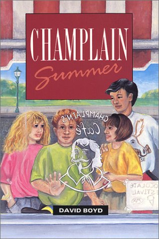 Champlain Summer: Boyd, David: 9780921156406: Amazon.com: Books
