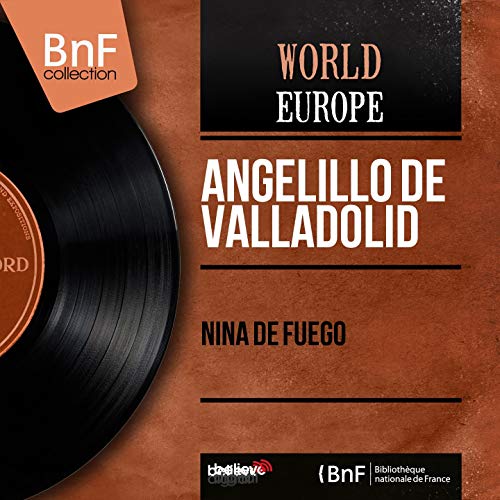 Niña de Fuego (Mono Version) by Angelillo de Valladolid on Amazon Music ...