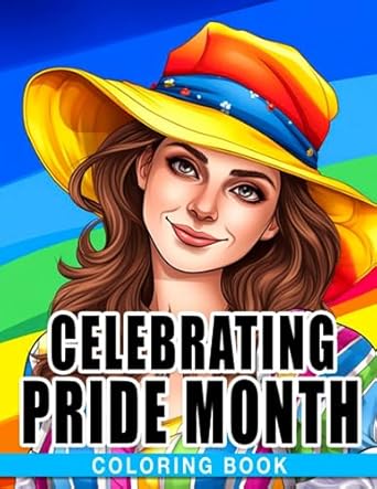Amazon.com: Celebrating Pride Month Coloring Book: A Love & Pride ...