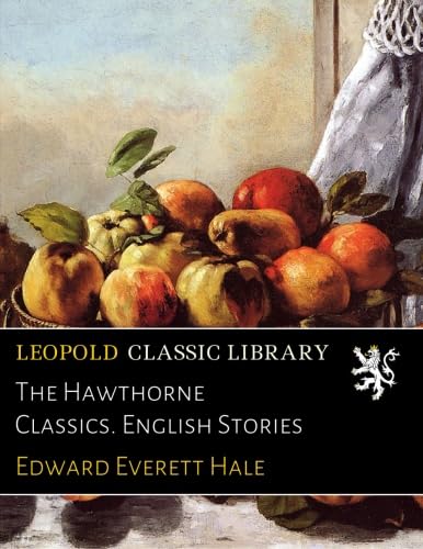 The Hawthorne Classics. English Stories : Amazon.in: Books