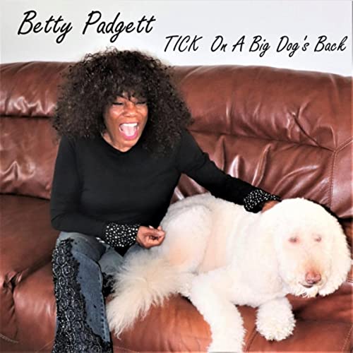 Play Tick on a Big Dog's Back by Betty Padgett on Amazon Music Unlimited