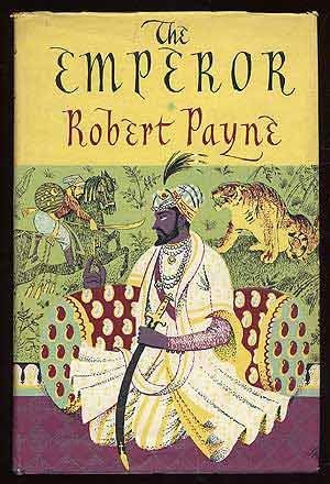 The Emperor: Robert Payne: Amazon.com: Books