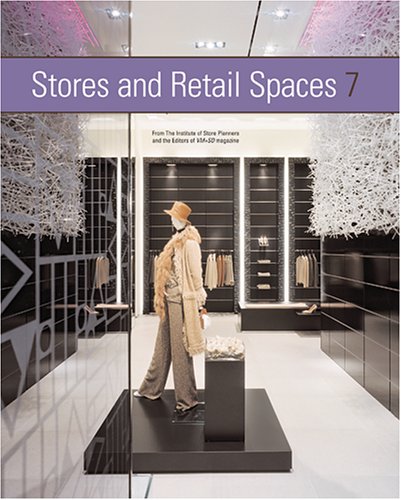 Stores & Retail Spaces 7 INTL: St Publications: 9780944094518: Amazon ...