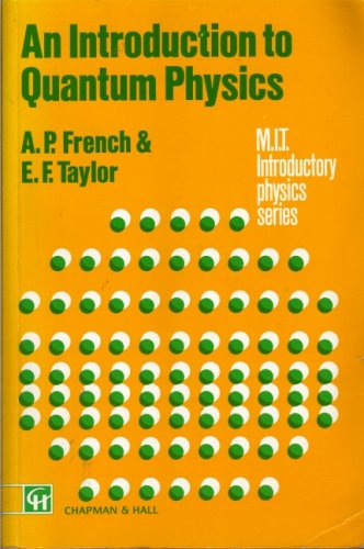 Buy An Introduction to Quantum Physics (MIT Introductory Physics Series ...