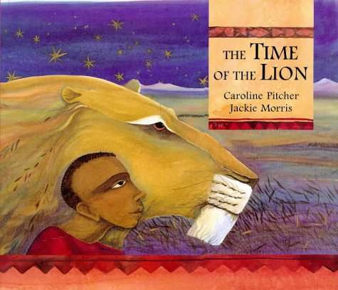 The Time of the Lion: Caroline Pitcher: 9780711211940: Amazon.com: Books