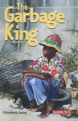 The Garbage King: Laird, Elizabeth: 9780606310277: Amazon.com: Books