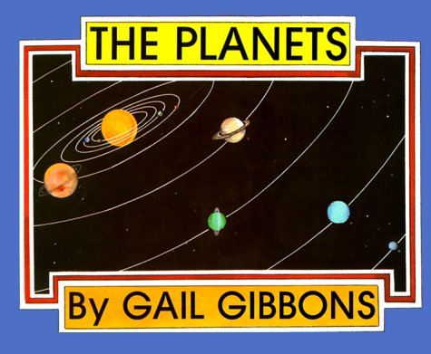 The Planets: Gibbons, Gail: 9780823411337: Amazon.com: Books