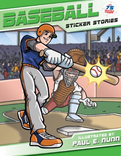 Baseball (Sticker Stories): Nunn, Paul E.: 9780448447247: Amazon.com: Books