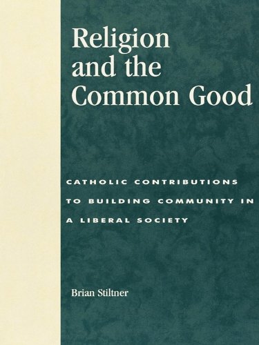 Amazon.com: Religion and the Common Good: Catholic Contributions to ...