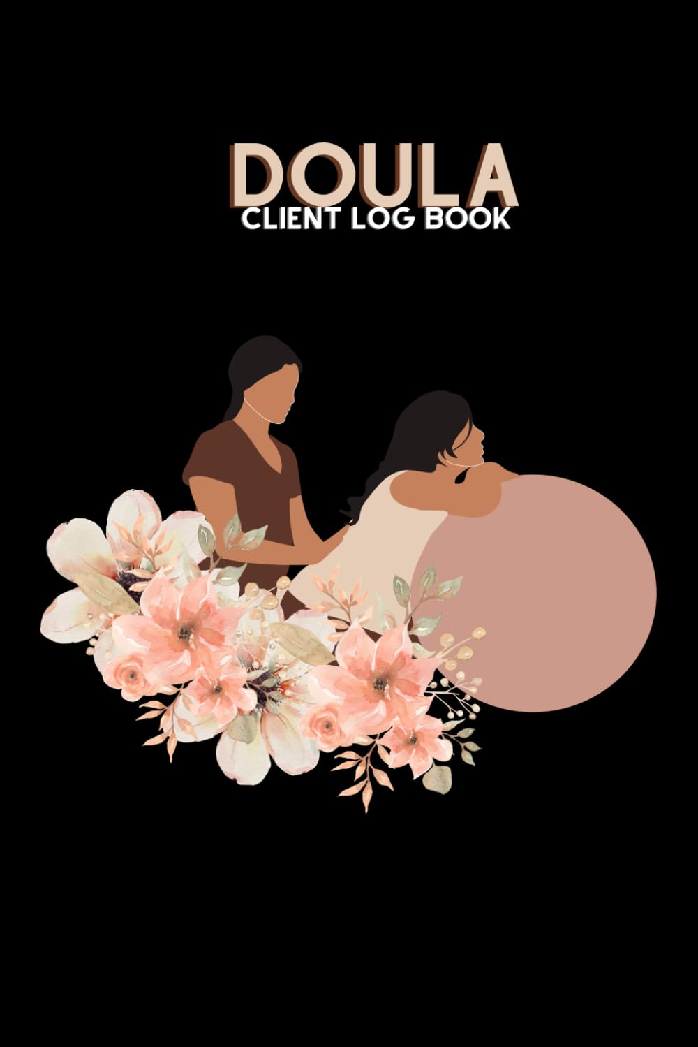Doula Client Log Book: client information form, birth plan etc.. all in ...