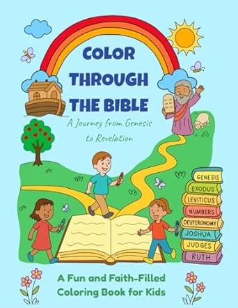 Color Through the Bible: A Journey from Genesis to Revelation: A Fun ...