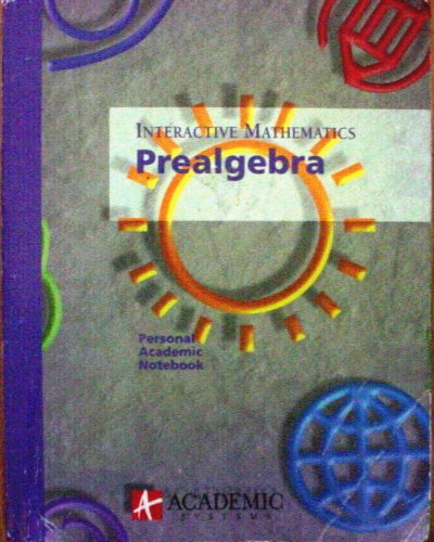 Prealgebra: Interactive Mathematics (Personal Academic Notebook ...