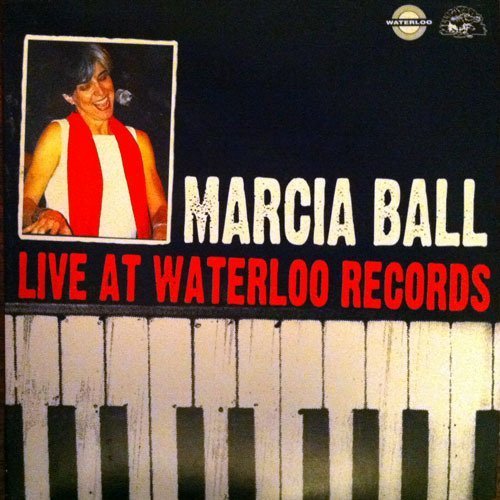 Marcia Ball - Live at Waterloo Records - Amazon.com Music