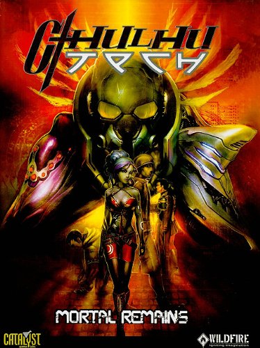 Cthulhutech; Mortal Remains: Amazon.co.uk: Grau, Matthew: 9781934857557 ...