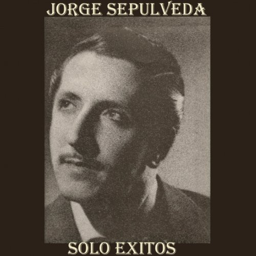 Amazon Music - Jorge SepulvedaのSólo éxitos - Amazon.co.jp