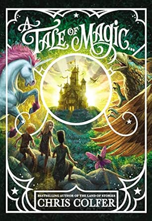 A Tale of Magic...: Colfer, Chris: 9780316523479: Amazon.com: Books