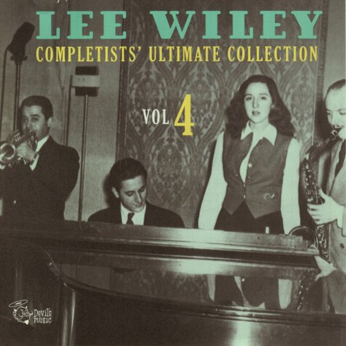Wiley, Lee - Lee Wiley Completists Ultimate Collection 4 - Amazon.com Music