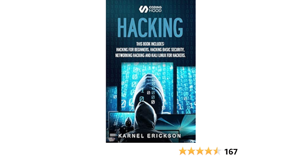 Hacking: this book includes 4 Books in 1- Hacking for Beginners, Hacker Basic Security ...
