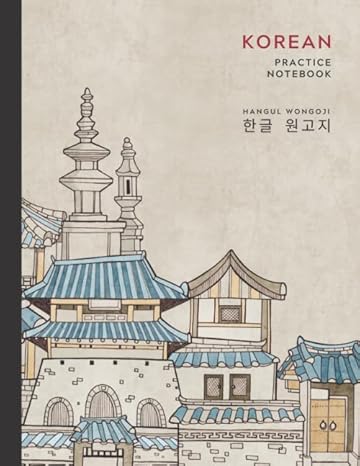 Korean Practice Notebook: Hangul Writing Practice Workbook with 120 ...