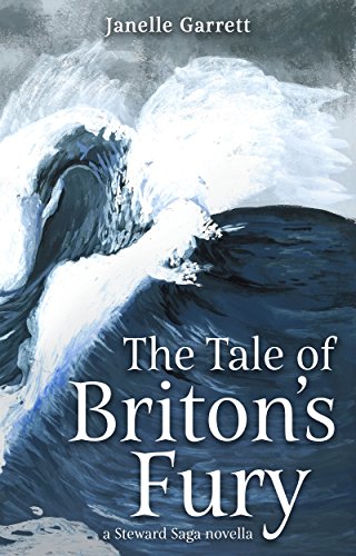 The Tale of Briton's Fury: Prequel to the epic fantasy series the ...