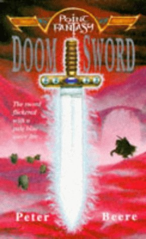 Doomsword (Point Fantasy): Beere, Peter: 9780590552882: Amazon.com: Books