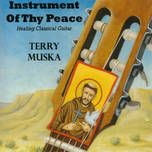 Play Instrument Of Thy Peace by Terry Muska on Amazon Music