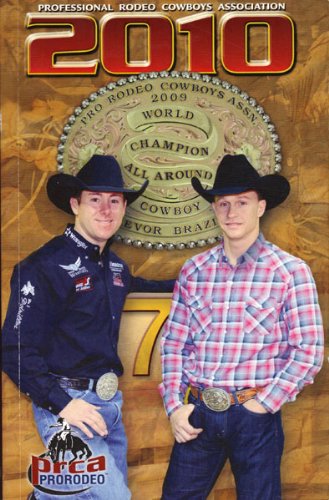 2010 Professional Rodeo Cowboys Association Media Guide: Anne ...