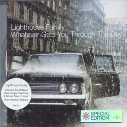 Whatever Gets You Through The Day: Lighthouse Family, Andy Cook, Gavyn ...