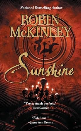 Amazon.com: Sunshine: 9780515138818: McKinley, Robin: Books