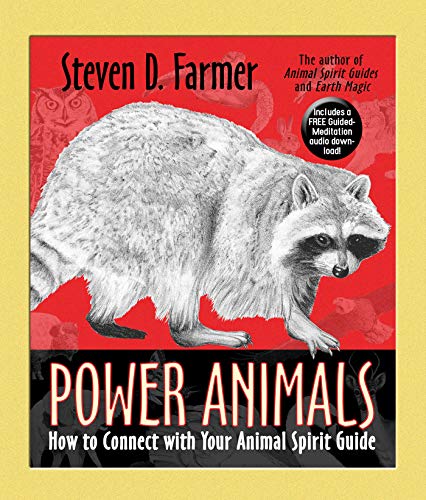 Power Animals: How to Connect with Your Animal Spirit Guide: Farmer ...