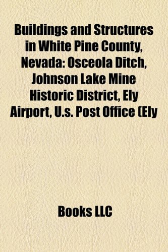 Buy Buildings and Structures in White Pine County, Nevada Book Online ...