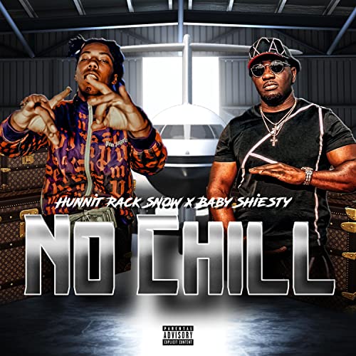 Play No Chill by Hunnit Rack Snow feat. Baby Shiesty on Amazon Music ...