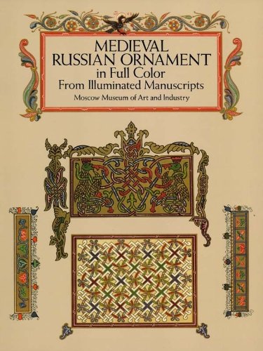 Medieval Russian Ornament in Full Color: From Illuminated Manuscripts ...