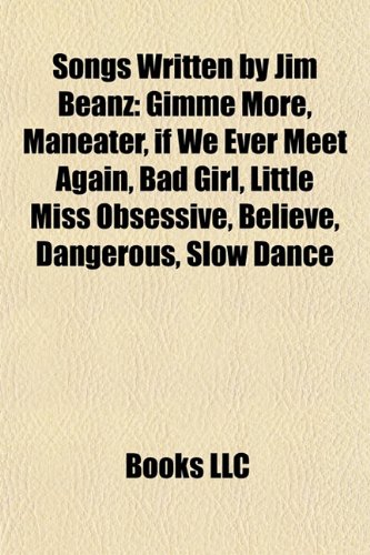 Songs Written By Jim Beanz : LLC, Books: Amazon.in: Books