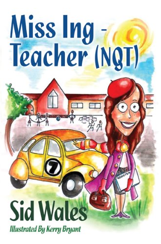Miss Ing - Teacher: Sid Wales: 9781903490778: Amazon.com: Books