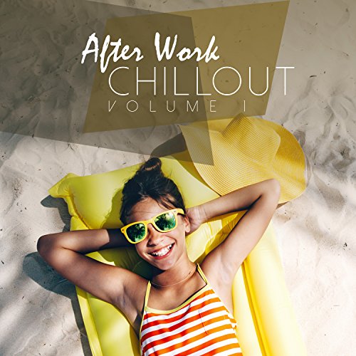 Play After Work Chillout, Vol. 2 by VARIOUS ARTISTS on Amazon Music