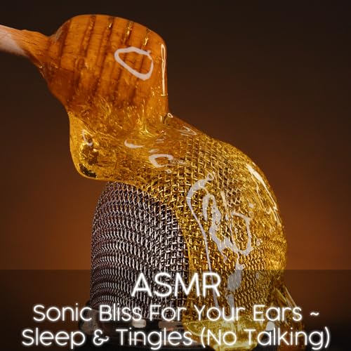 ASMR Sonic Bliss For Your Ears ~ Sleep & Tingles (No Talking) de Ana ...