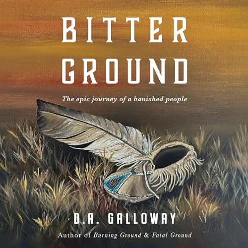 Amazon.com: Bitter Ground: The Epic Journey of a Banished People ...