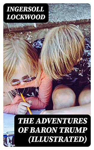 Amazon.co.jp: The Adventures of Baron Trump (Illustrated) (English ...