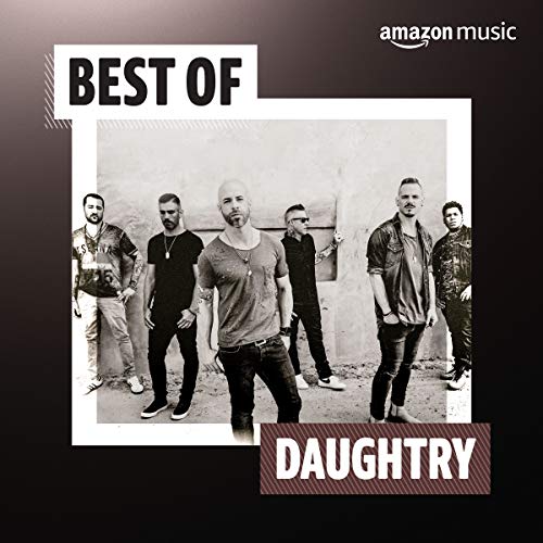 Best of Daughtry Playlist on Amazon Music Unlimited