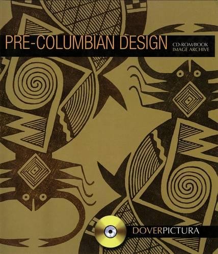 Pre-Columbian Design (Dover Pictura Electronic Clip Art): Alan Weller ...
