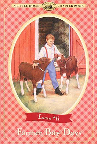 Farmer Boy Days (Little House Chapter Book): Wilder, Laura Ingalls ...