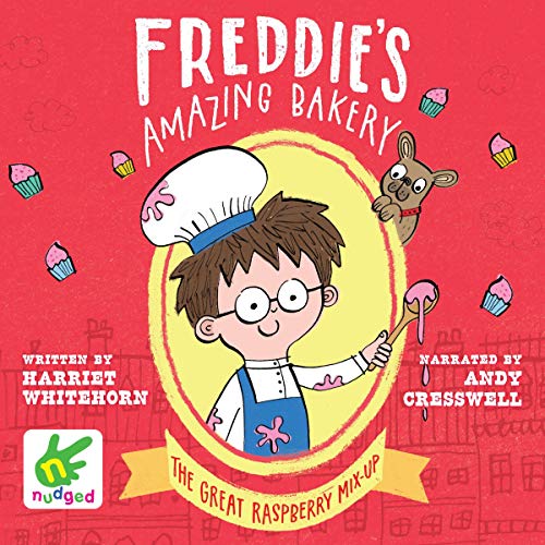 Freddie's Amazing Bakery: The Great Raspberry Mix-Up (Audio Download ...